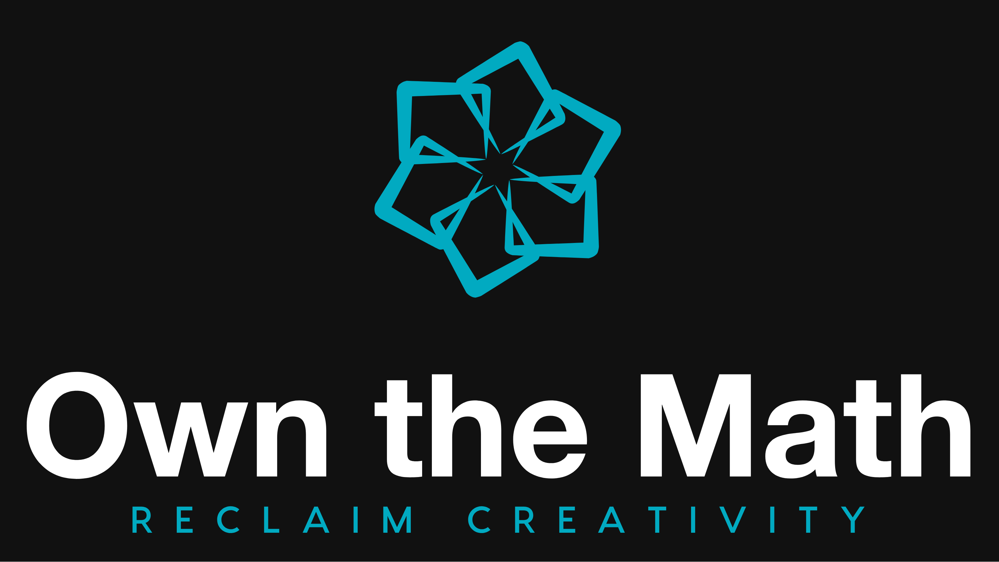 Own the Math – Design your learning path. Reclaim creativity.